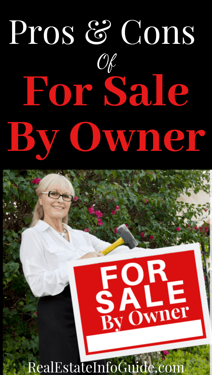 The Pros And Cons Of For Sale By Owner – Real Estate Info Guide