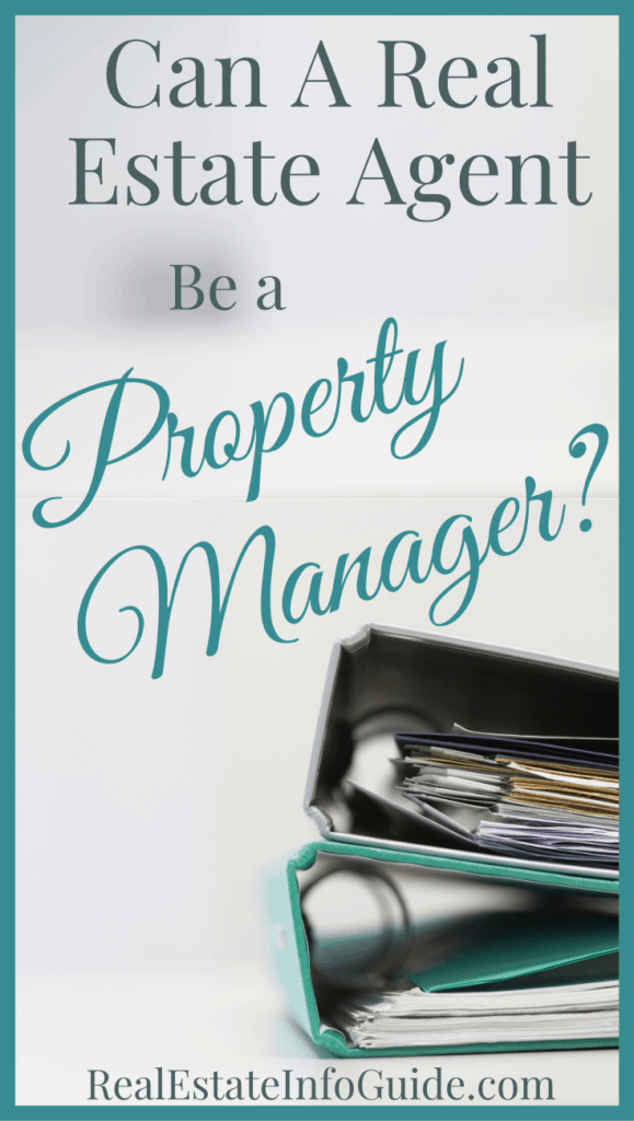 Can A Real Estate Agent Be A Property Manager? – Real Estate Info Guide